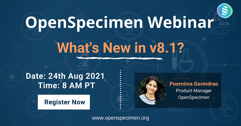 OpenSpecimen Webinar: What’s New in v8.1? - Announcements - OpenSpecimen Forums
