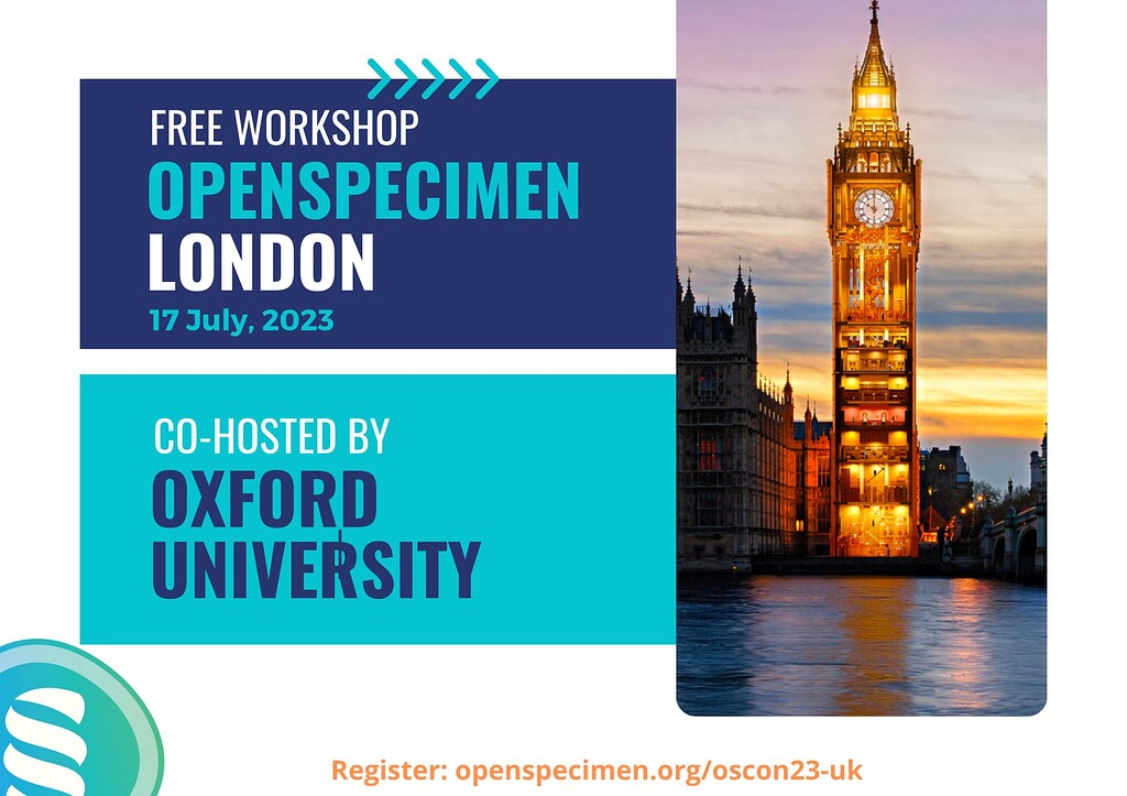 OpenSpecimen Workshop (London, UK) - Announcements - OpenSpecimen Forums